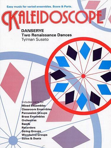 Tylman Susato: Kaleidoscope - Danserye - Two Renaissance Dances | Notlagret