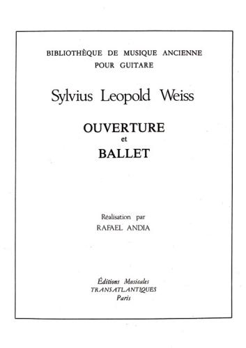 Sylvius Leopold Weiss: Ouverture Et Ballet | Notlagret