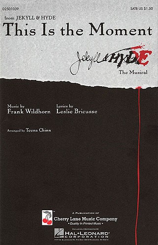 Leslie Bricusse This Is The Moment Jekyll And Hyde Satb Notlagret