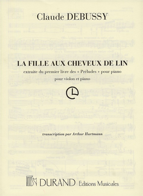 Claude Debussy: La Fille Au Cheveux De Lin (Violin and Piano) | Notlagret